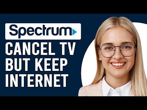 How To Cancel Spectrum TV But Keep Internet (How Do I Cancel Spectrum TV But Keep Internet?)