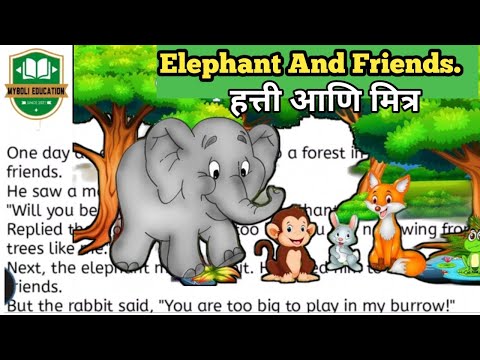 short story in english with marathi translation | animal stories | Elephant and friends.