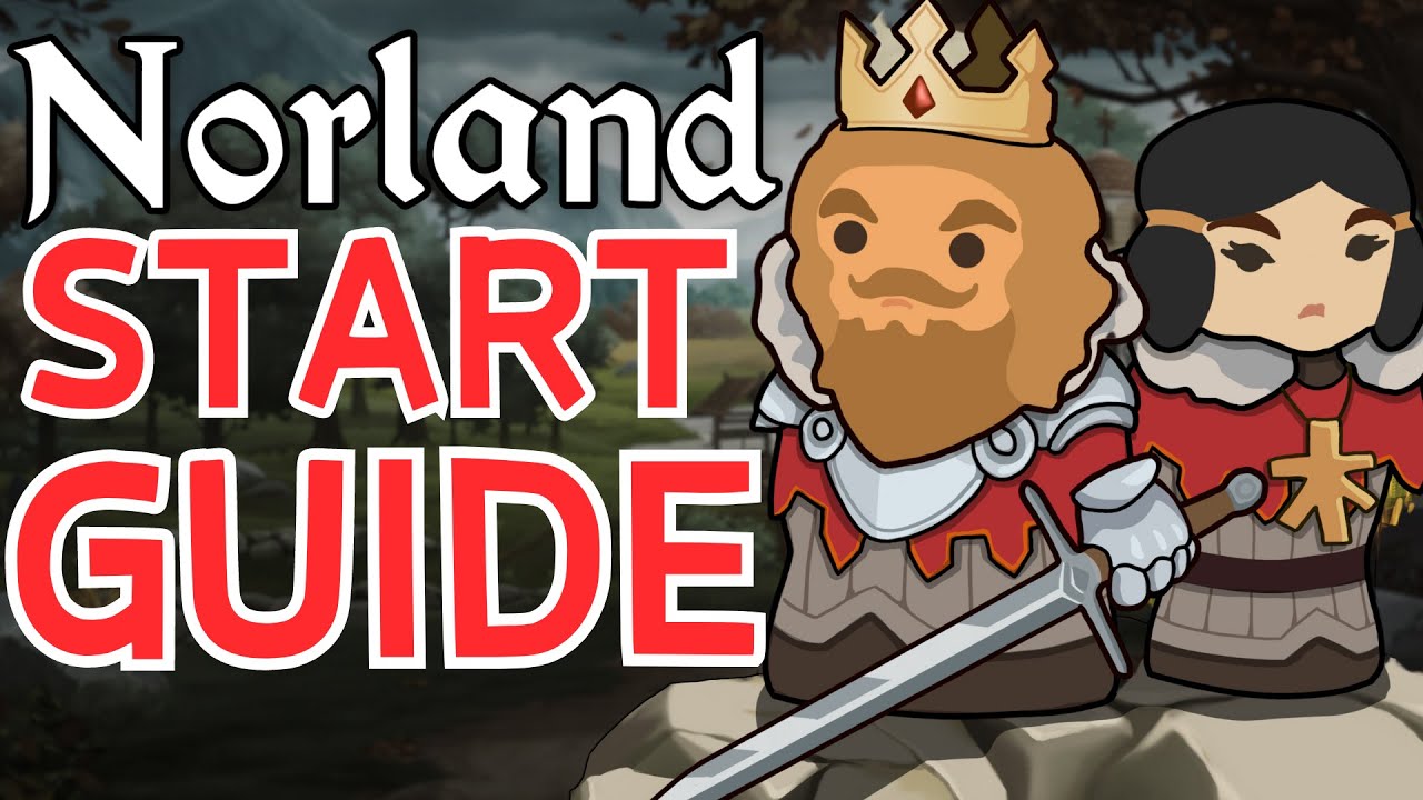 NORLAND GAME START GUIDE