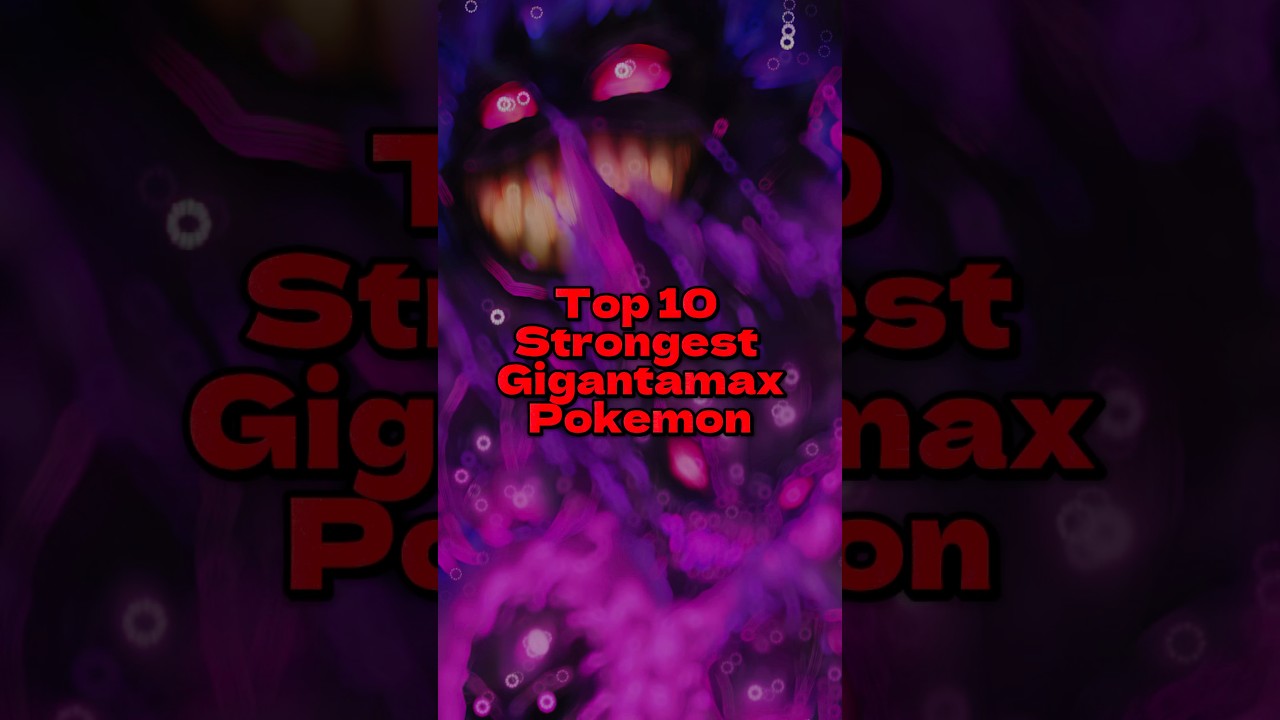 Top 10 Most Powerful Gigantamax Pokemon 🔥in Pokemon World 🌎 | Wait for end❓| inspire from #POKESON