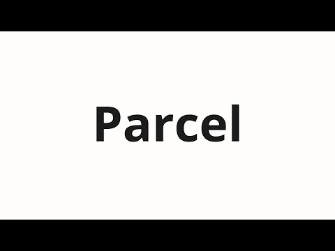 How to pronounce Parcel