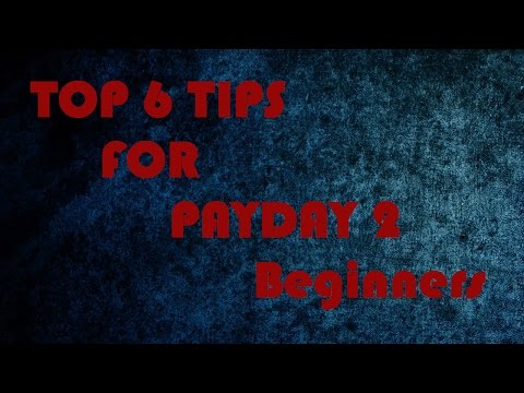Steam Community :: Video :: Top 6 Tips for Payday 2 beginners.