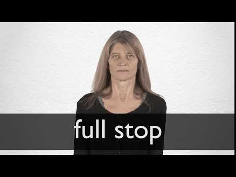 How to pronounce FULL STOP in British English