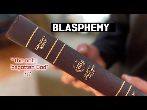 Blasphemy of the Legacy Standard Bible - John MacArthur