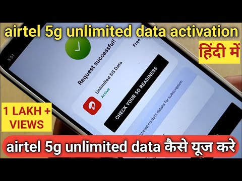 airtel 5g unlimited data kaise use kare, airtel 5g unlimited data