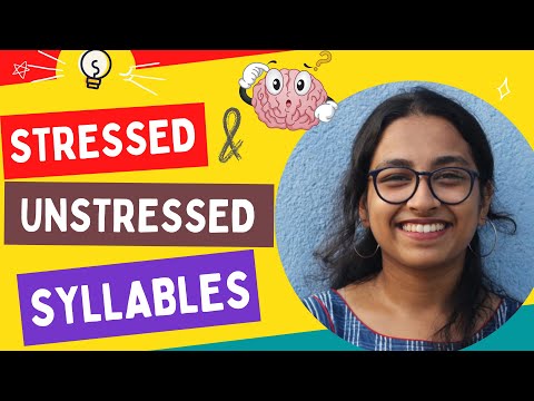 What Are Stressed and Unstressed Syllables?