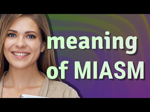 Miasm | meaning of Miasm