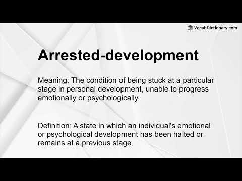 Arrested-development Meaning