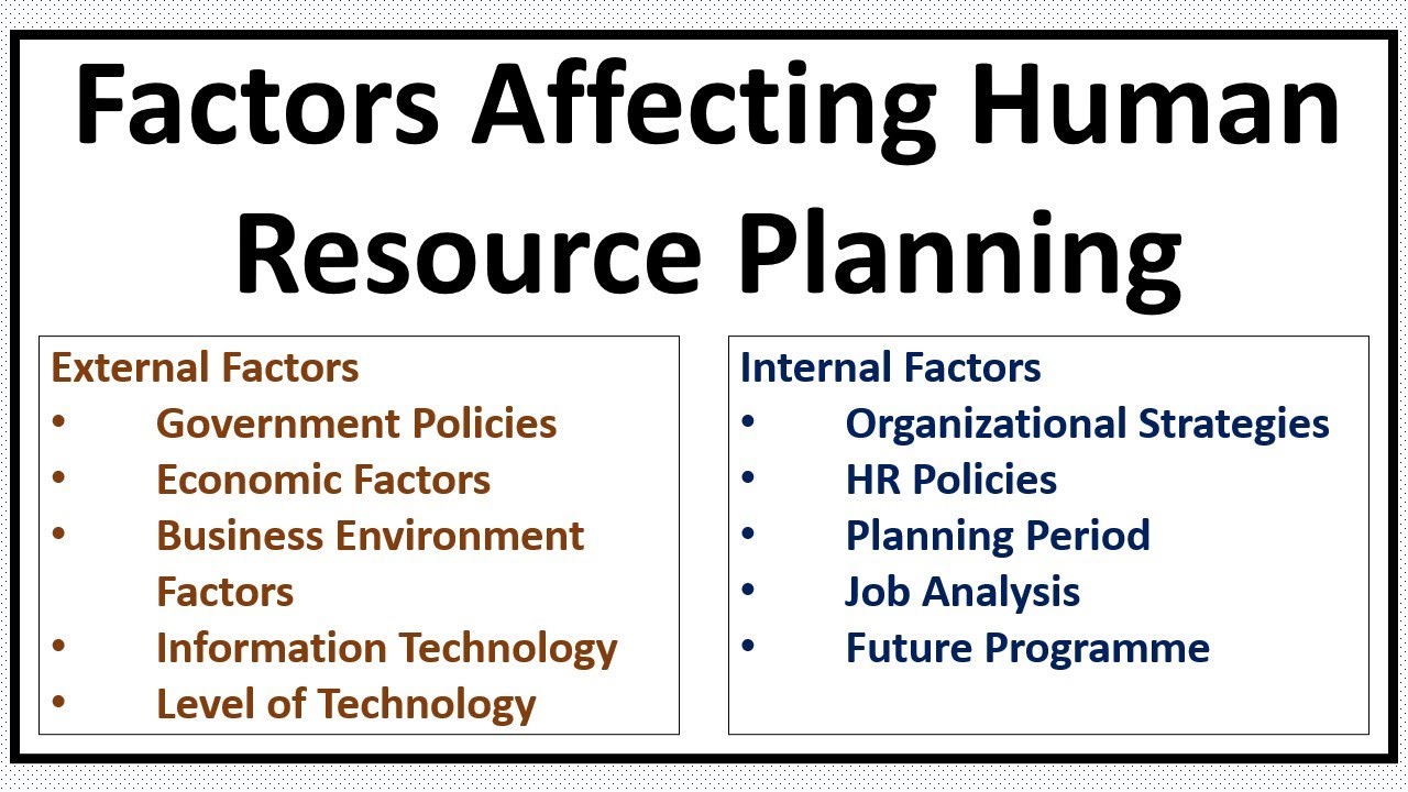 What Are The Major Factors Affecting HRM EN General