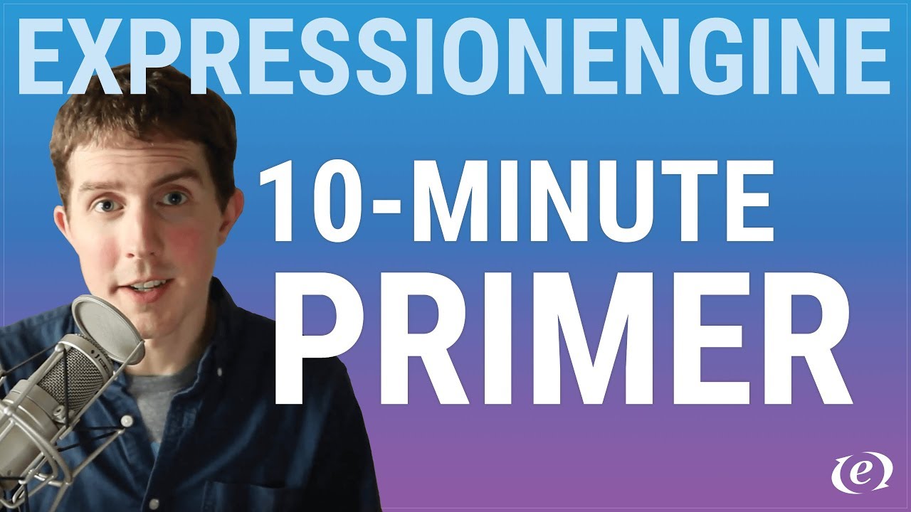 10-Minute ExpressionEngine Primer