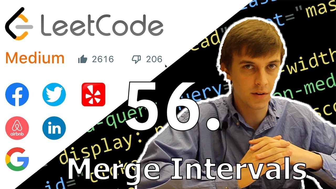 LeetCode 56. Merge Intervals (Algorithm Explained)