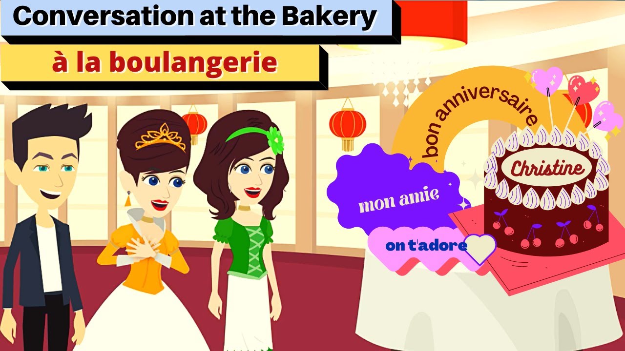 French Conversation at the Bakery | French Conversation with English Subtitles