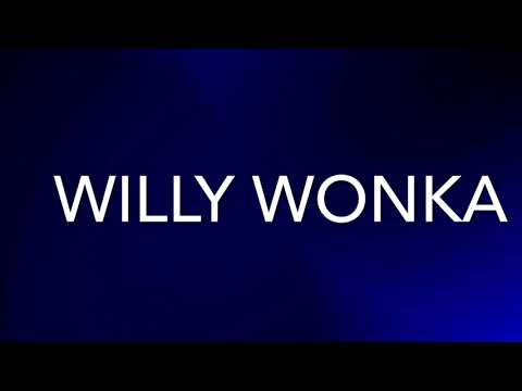 How to pronounce Willy Wonka