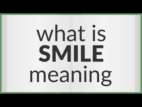 Smile | meaning of Smile