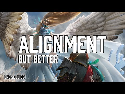 Better Alignment in DND 5E