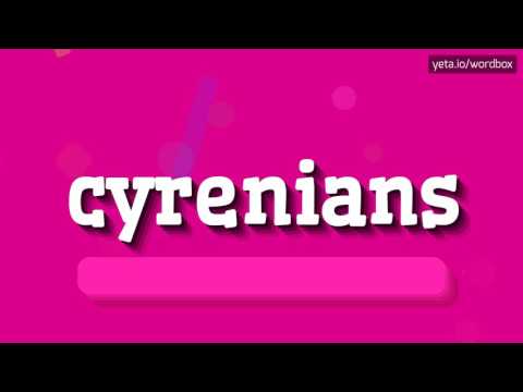 HOW TO PRONOUNCE CYRENIANS? #cyrenians