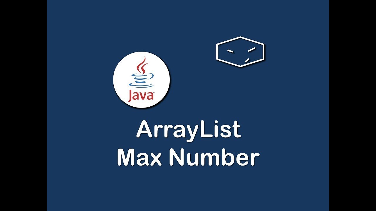 arraylist max number in java