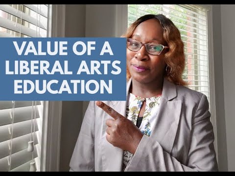 THE VALUE OF A LIBERAL ARTS DEGREE