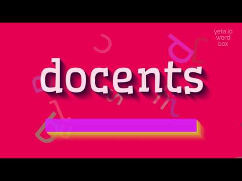 DOCENTS - HOW TO PRONOUNCE DOCENTS? #docents