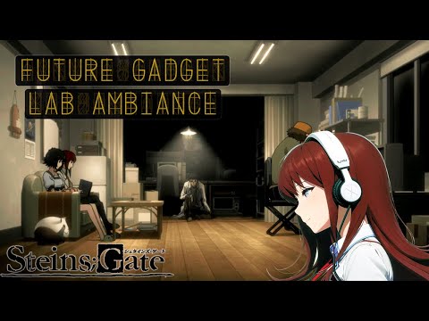 Steins;Gate Future Gadget Lab Ambience | Study with with Okabe, Kurisu and the others