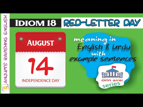 Idiom 18 (Red-letter day) - English Idioms & Phrases with Meanings and Examples in Urdu