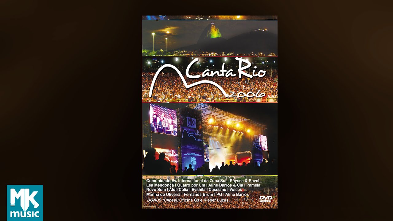 Canta Rio 2006 (DVD COMPLETO) | Tudo para Ministério de Louvor ...