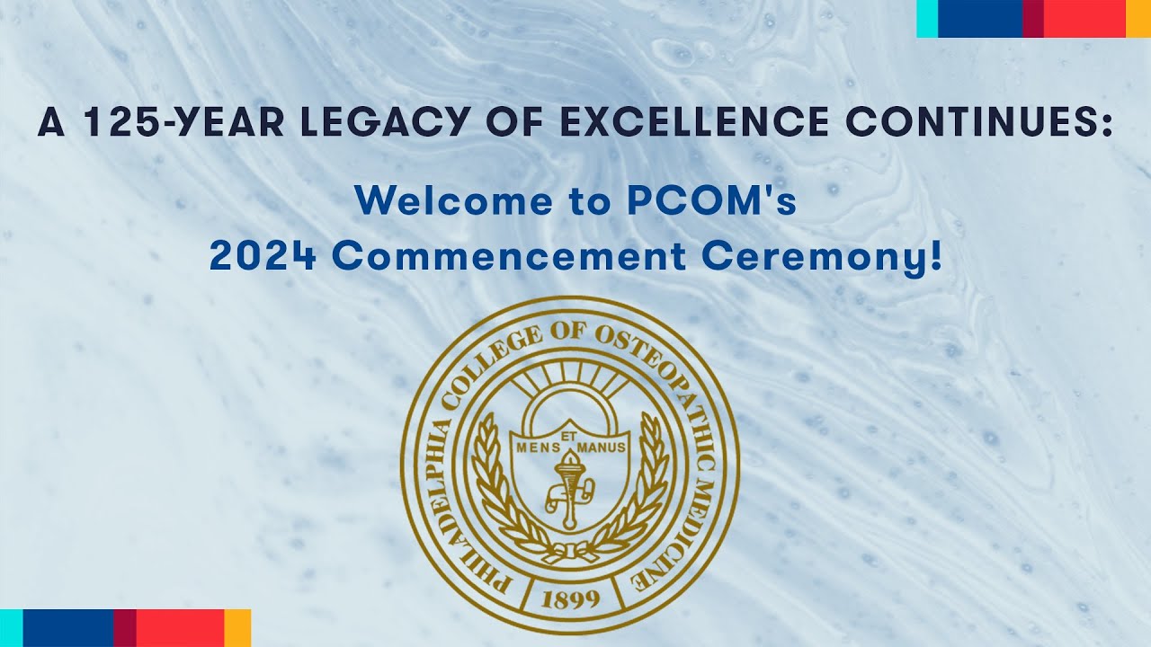 PCOM’s 2024 Commencement Ceremony