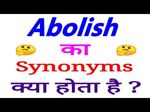 Abolish synonyms | synonyms of Abolish | Abolish synonyms in english