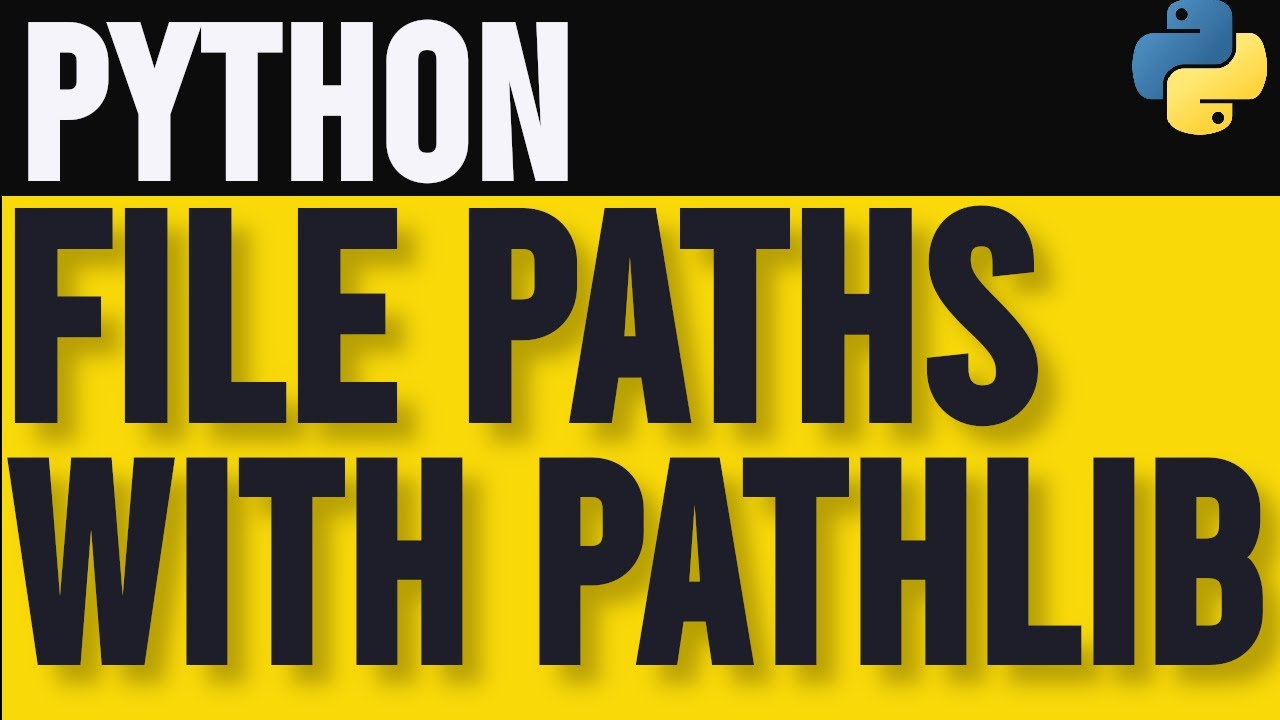 How to Get File Paths with pathlib in Python