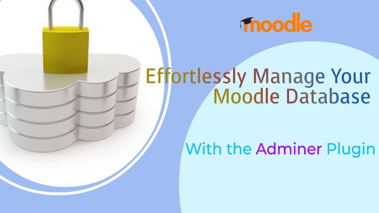 Moodle: Adminer Plugin for Efficient Database Management