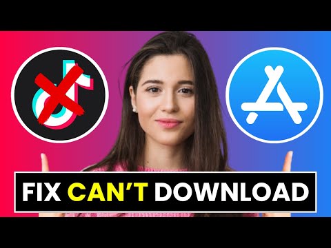 How to Fix Can’t Download TikTok from App Store on iPhone