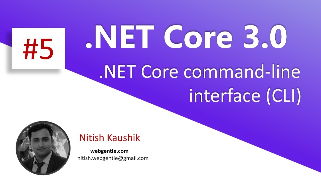 (#5) .NET Core command-line interface (CLI) tools | .NET Core 3.0 tutorial
