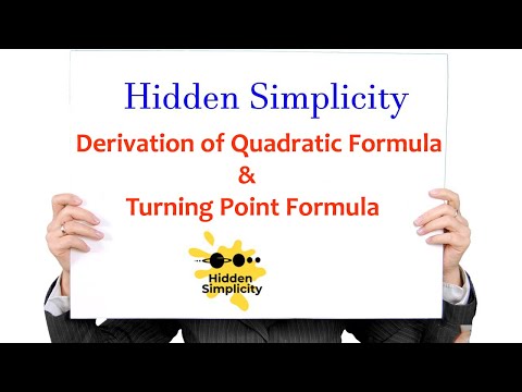 Derivation of quadratic formula and turning point formula | Hidden Simplicity