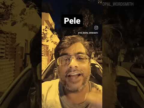 Pele meaning | New word entered in Brazilian dictionary | pele football world cup