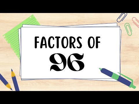Factors of 96||what are the factors of 96?||how to find factors of 96?||factors of a number