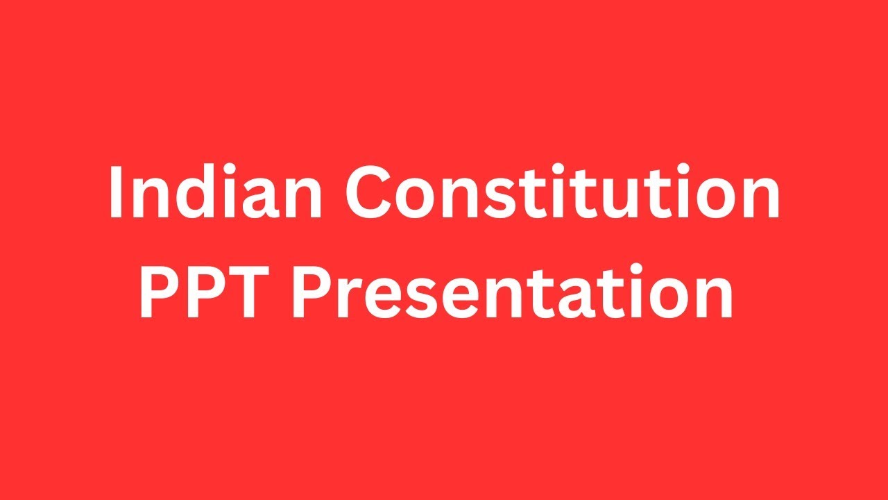 Indian Constitution PPT Presentation Seminar Free Download