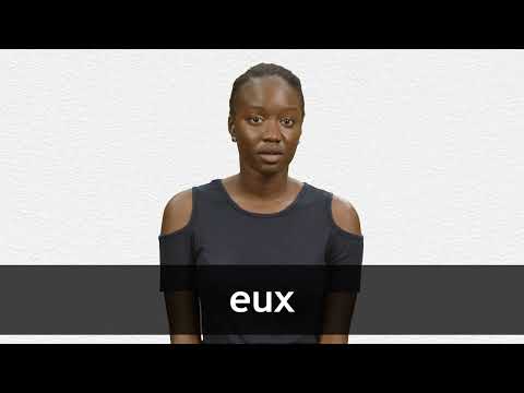 How to pronounce EUX in French