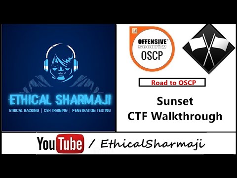 Sunset Capture The Flag Walkthrough || EthicalSharmaji