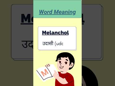 Melancholy means