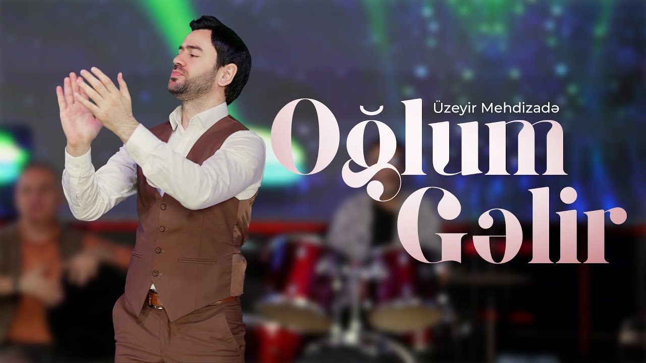Oglum Gelir by Uzeyir Mehdizade from Azerbaijan | Popnable