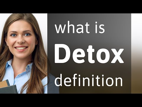 Detox • meaning of DETOX
