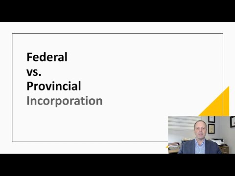 Federal vs Provincial Incorporation in Canada