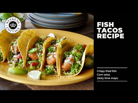 FISH TACOS RECIPE | with corn salsa & zesty lime mayo