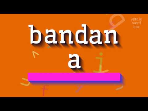 How to say "bandana"! (High Quality Voices)