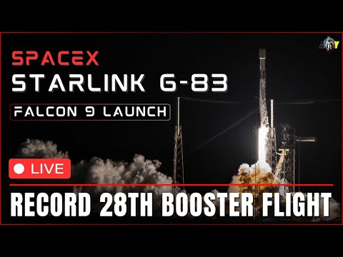 LIVE: SpaceX Starlink 6-83 Launch of 28 Starlink Satellites | Watch Falcon 9 Launch Live