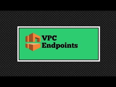 What are VPC Endpoints