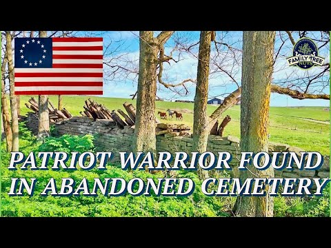 PATRIOT WARRIOR FOUND IN ABANDONED CEMETERY! HISTORY!