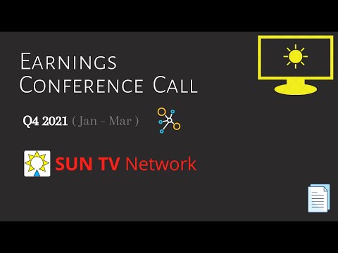 Sun TV Network | Q4 2021 | Earnings Conference Call