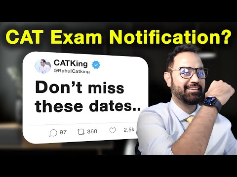CAT 2024 Notification ? Important Dates For CAT Exam | CAT 2024 Results | IIM Calls | IIM Interview