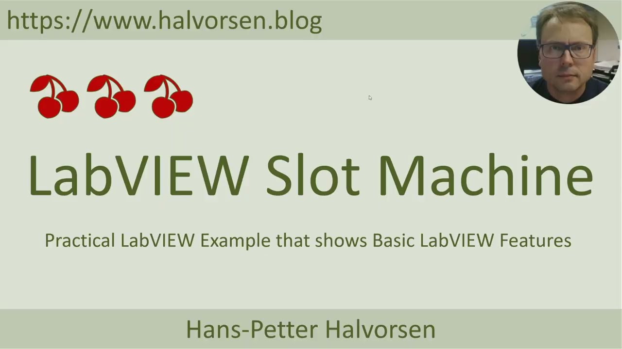 LabVIEW Slot Machine - Practical LabVIEW Example that shows Basic LabVIEW Features